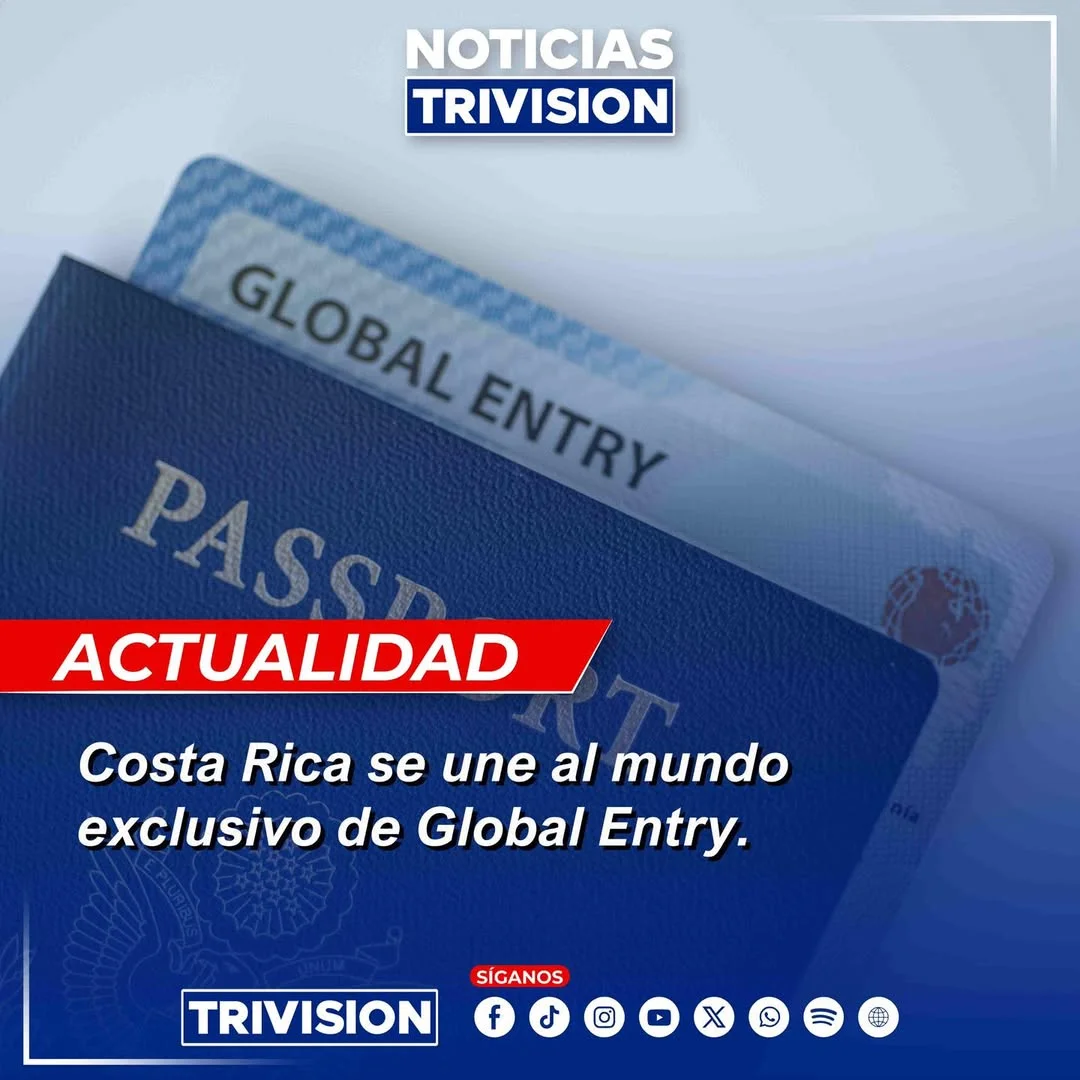 Costa Rica entra al programa Global Entry de EE.UU.