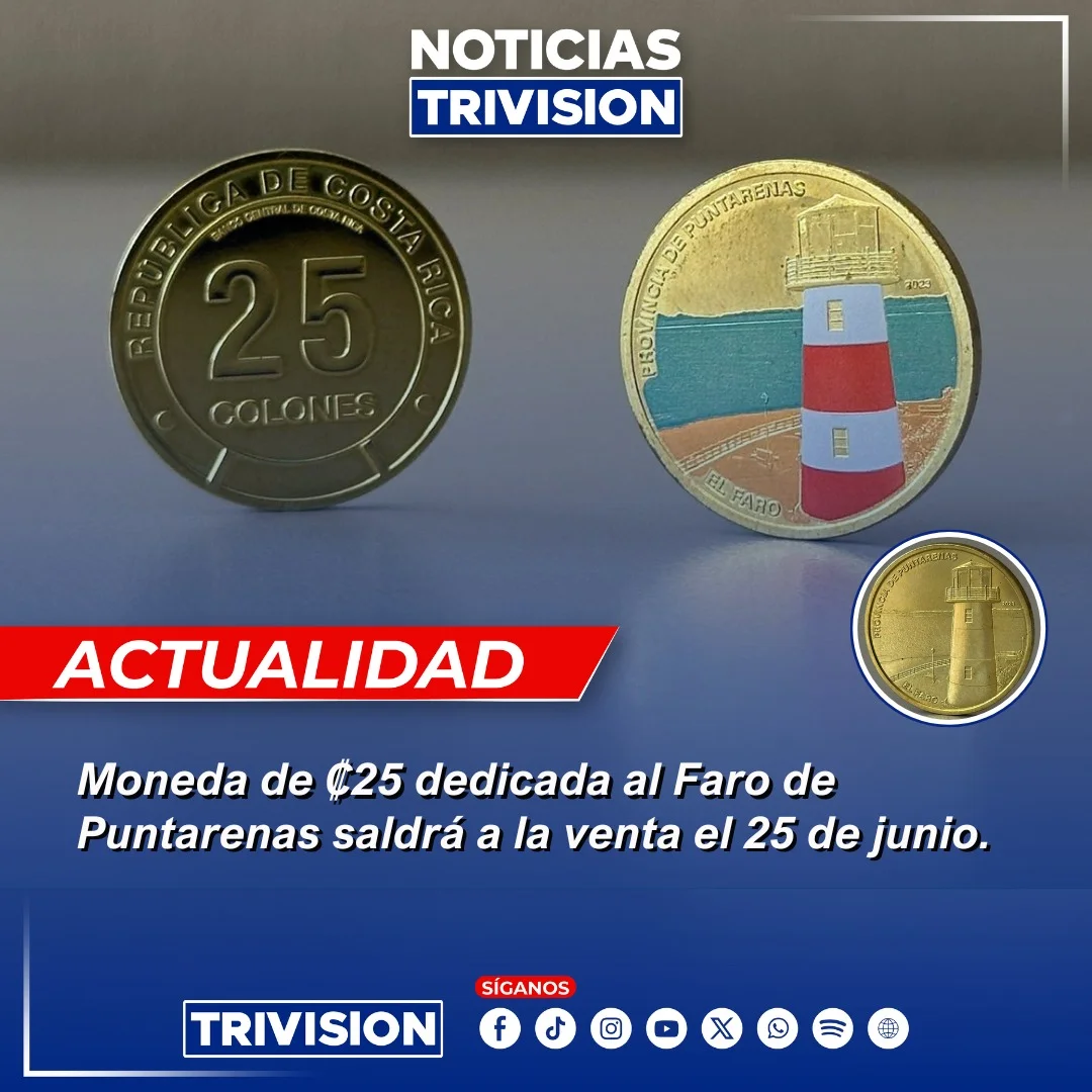 Nueva moneda de ₡25 del Faro de Puntarenas saldrá el 25 de junio